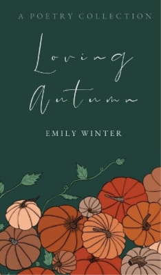 Emily Winter Loving Autumn (Hardback) (UK IMPORT) 9781087980874 | eBay