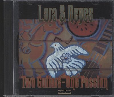 Lara & Reyes -One Passion Two Guitars CD | eBay
