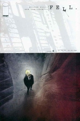 Fell #8 VF/NM; Image | Warren Ellis - Ben Templesmith - w/Bag+Board | eBay