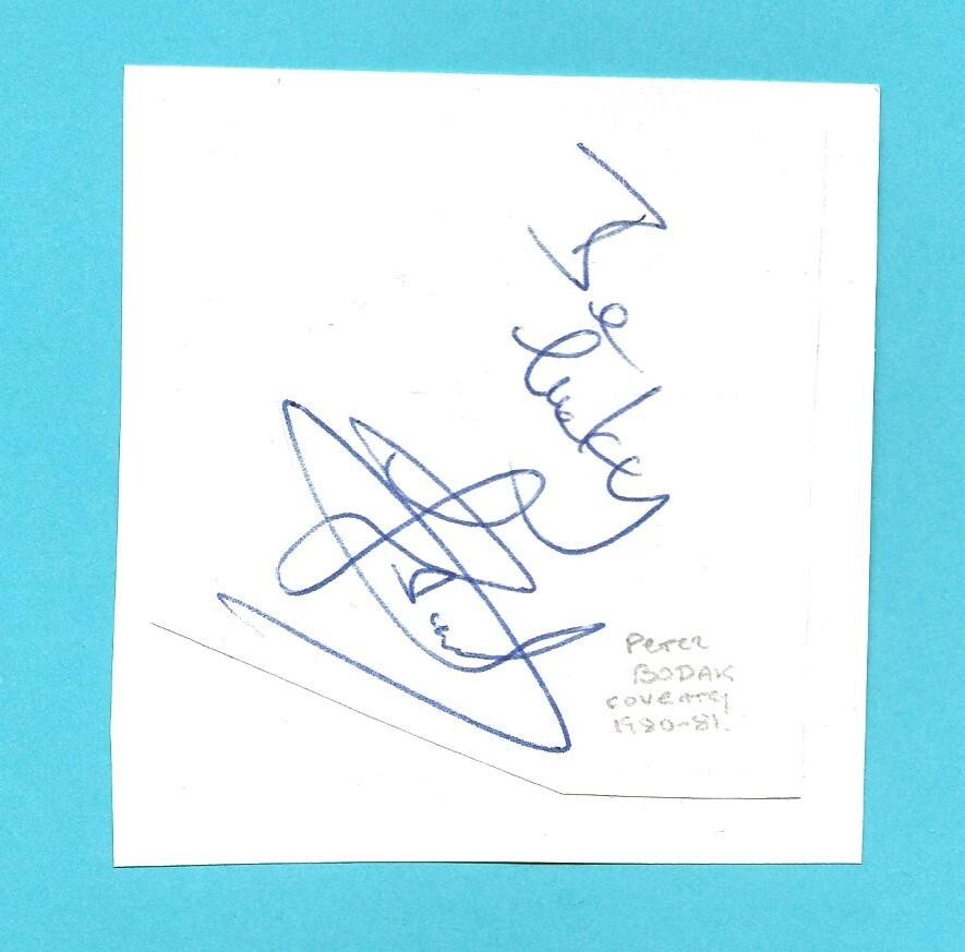 PETER BODAK COVENTRY CITY FC 1980-82 EX MANCHESTER UNITED FC ORIGINAL ...