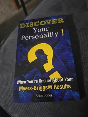Discover Your Personality! : When You're Unsure about Your Myers-Briggs ...