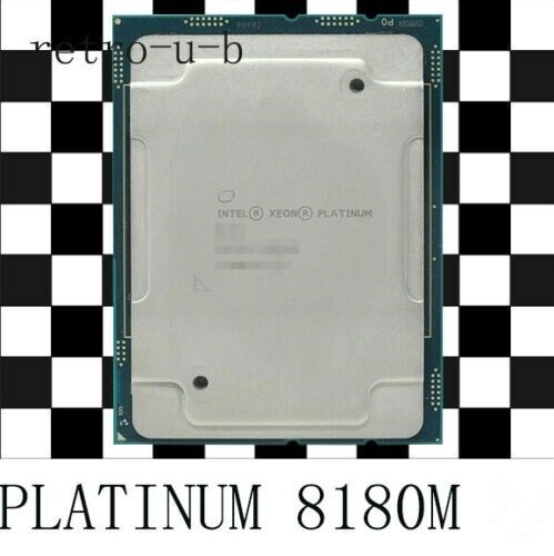 Intel Xeon Platinum 8180M SR37T 2.50GHz 28Cores 56Threads LGA3647 CPU ...