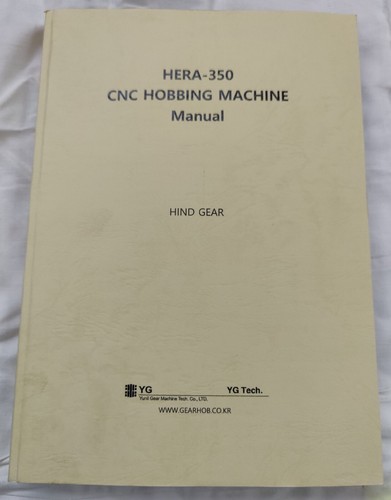 YUNIL GEAR HERA 350 CNC HOBBING MACHINE MANUAL | eBay