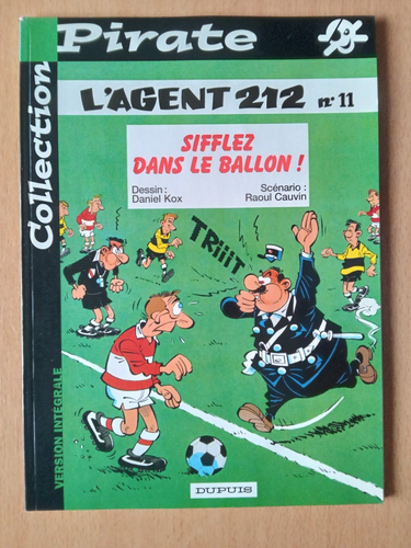 ALBUM BD COLLECTION PIRATE L'AGENT 212 N°11 - SIFFLEZ DANS LE BALLON ...