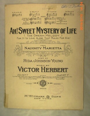 Ah! Sweet Mystery of Life - Rida Johnson Young & Victor Herbert - 1910 | eBay