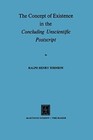 The Concept of Existence in the Concluding Unscientific Postscript ...