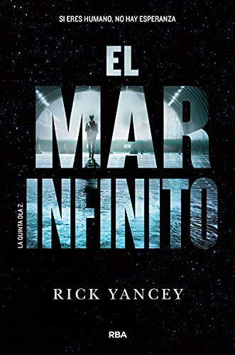 El Mar Infinito - Spanish Language Paperback NEW Rick Yancey , R 2015 ...