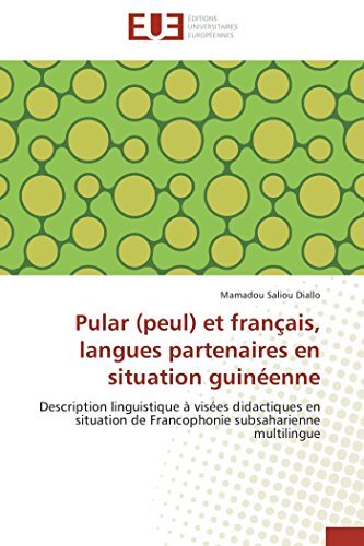 Pular (peul) et francais, langues partenaires en situation guineenne ...