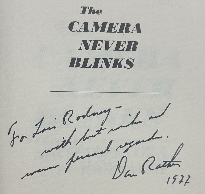 Signed 1st Edition Dan Rather The Camera Never Blinks TV Journalist CBS ...