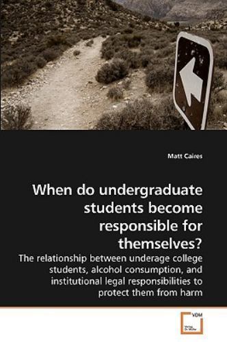 When Do Undergraduate Students Become Responsible for Themselves? by ...