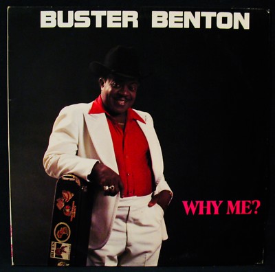 BUSTER BENTON-Why Me? Blues Soul Album ICHIBAN #ICH 1023 | eBay