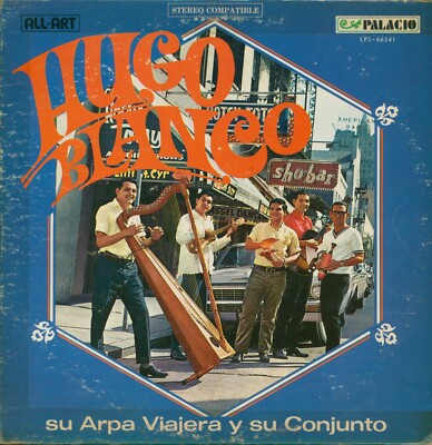 HUGO BLANCO - SU ARPA VIAJERA Y SU CONJUNTO - LP PALACIO USA | eBay