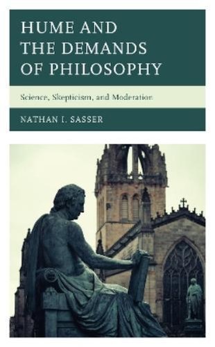 Nathan I. Sasser Hume and the Demands of Philosophy (Relié ...