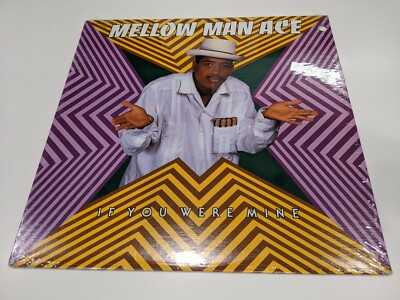 MELLOW MAN ACE "If You Were Mine" Vinyl 12" Single (**SEALED**) | eBay