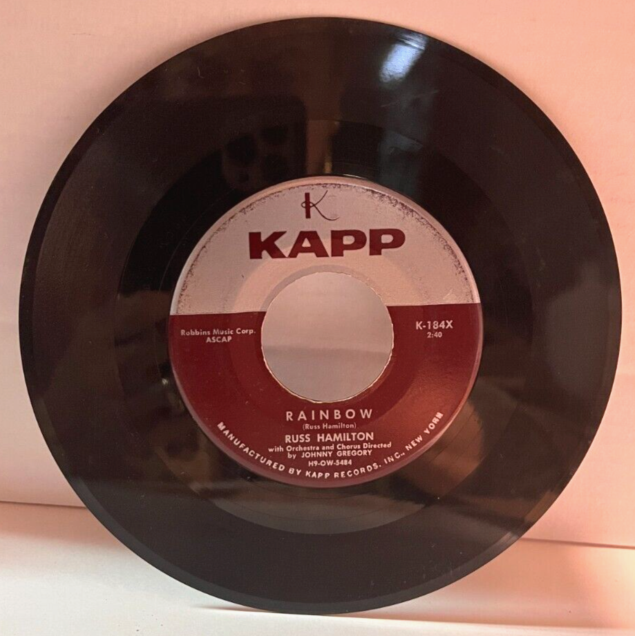 B98 Russ Hamilton: Rainbow/ We Will Make Love, 1957 Kapp Records K-184X ...