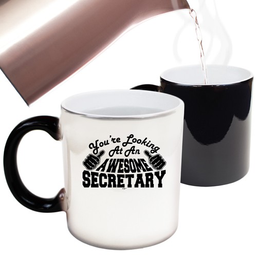 Youre Looking At An Awesome Secretary Funny Mugs Colour Changing Mug ...