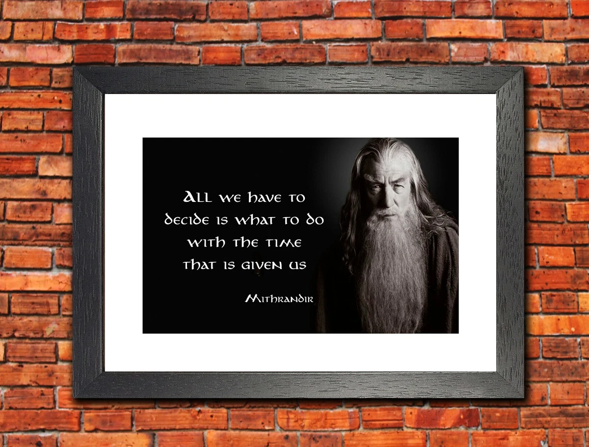 Gandalf Time Quote