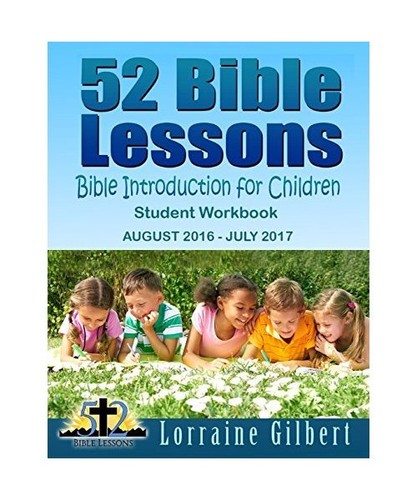 52 Bible Lessons: Bible Introduction for Children, Student Workbook ...