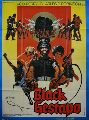 Rod Perry Charles P Robinson BLACK GESTAPO Lee Frost 1975 FRENCH POSTER ...