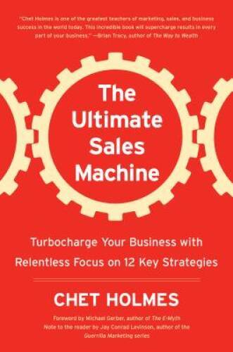 The Ultimate Sales Machine: Turbocharge Your Business with Relentles ...