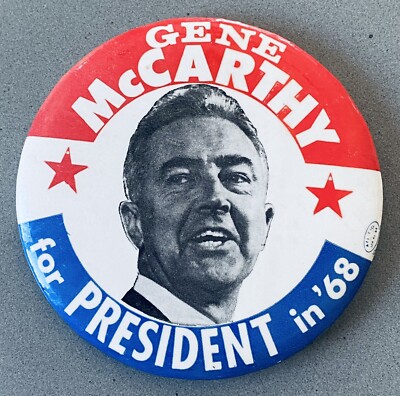 1968 Eugene Gene McCarthy Large Button Political Campaign President ...