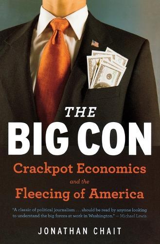 Jonathan Chait The Big Con (Paperback) (UK IMPORT) 9780547085708 | eBay