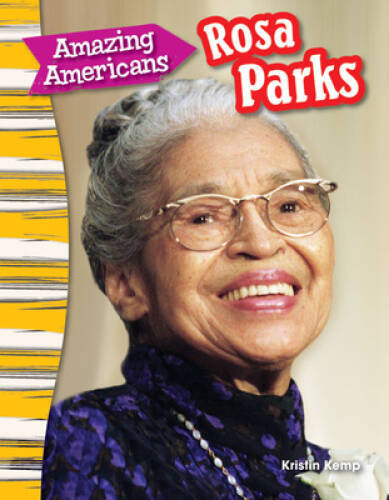 Amazing Americans: Rosa Parks (Social Studies Readers : Content and Li ...