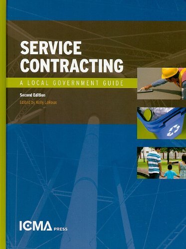 SERVICE CONTRACTING: A LOCAL GOVERNMENT GUIDE (MUNICIPAL By Kelly ...