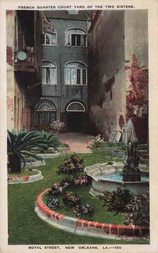 French Quarter Court Yard of the Two SistersNew Orleans Louisiana ...