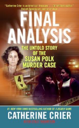 Final Analysis : The Untold Story of the Susan Polk Murder Case by ...