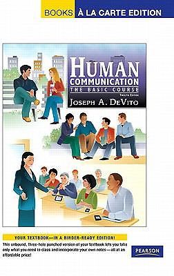 Human Communication : The Basic Course, Books a la Carte Edition by ...