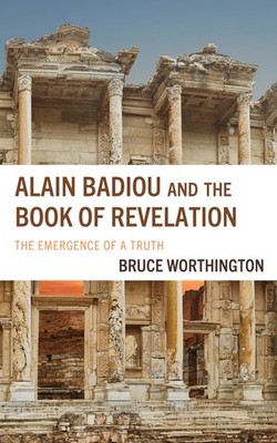 Alain Badiou and the Book of Revelation: The Emergence of a (New) | eBay
