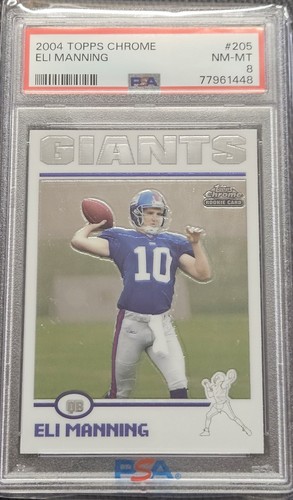 2004 TOPPS CHROME #205 ELI MANNING ROOKIE RC PSA 8 NM Giants New Slab ...