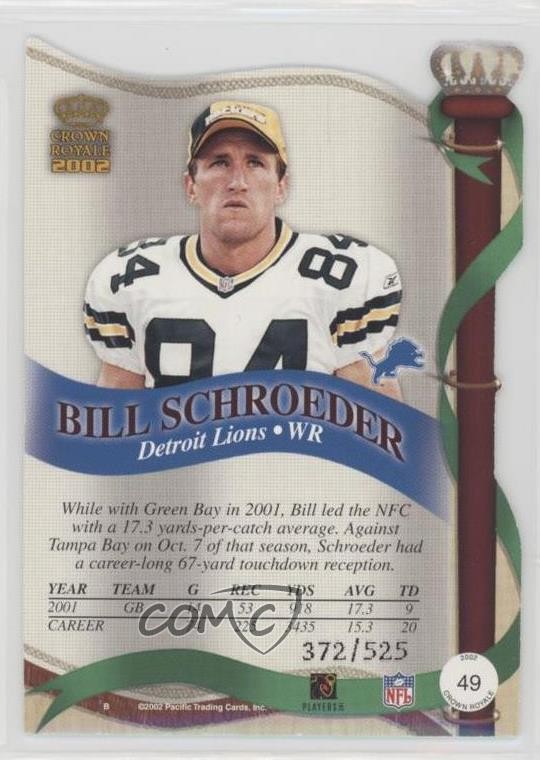 2002 Pacific Crown Royale Red 372/525 Bill Schroeder #49 0q3 | eBay