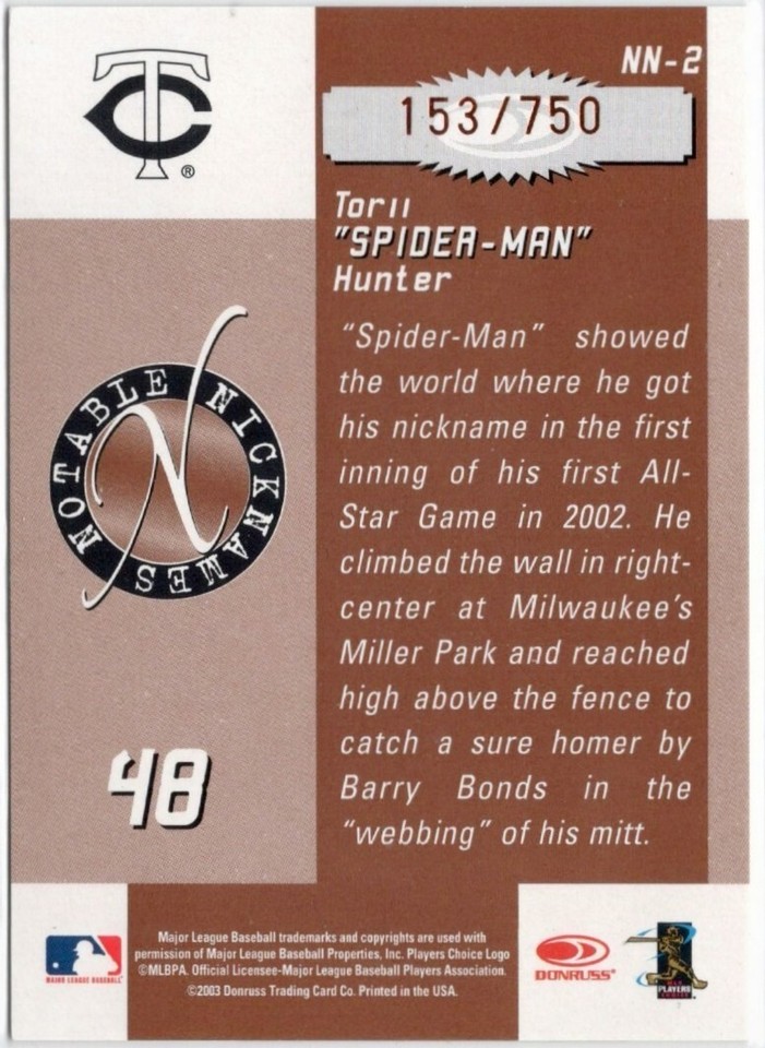 2003 Donruss Signature Series Notable Nicknames Torii Hunter Card #NN2 ...