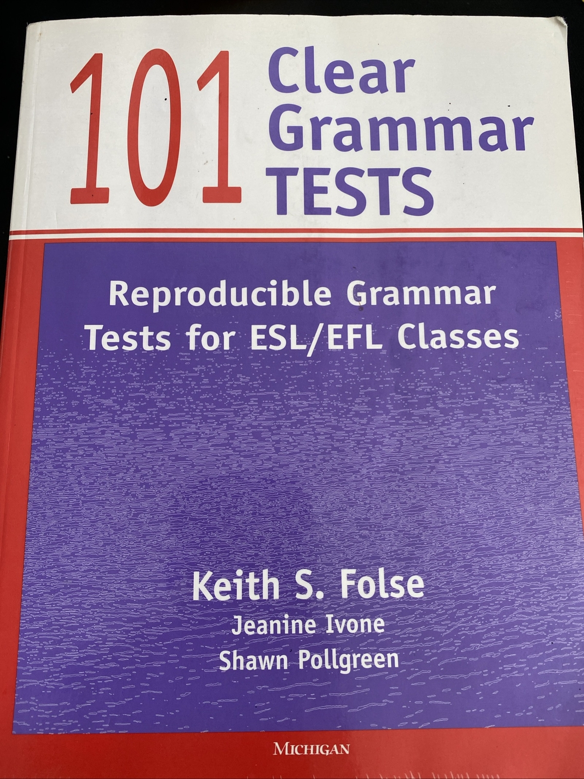 101 Clear Grammar Tests : Reproducible Grammar Tests for ESL/EFL ...