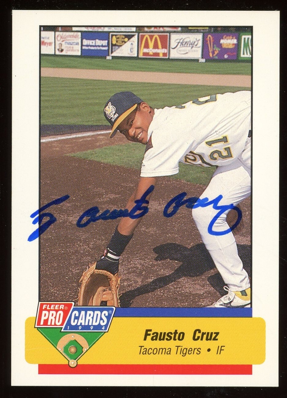 1994 Tacoma Tigers FAUSTO CRUZ Signed Card autograph AUTO A'S ATHLETICS ...