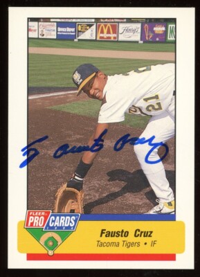 1994 Tacoma Tigers FAUSTO CRUZ Signed Card autograph AUTO A'S ATHLETICS ...