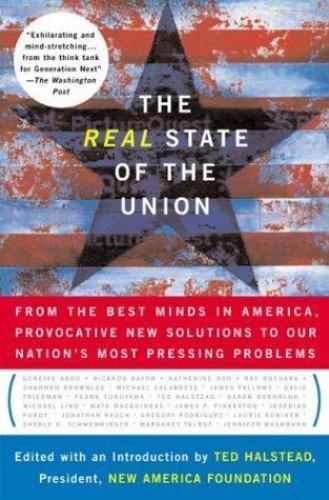Real State of the Union : From the Best Minds in America, Provocative ...
