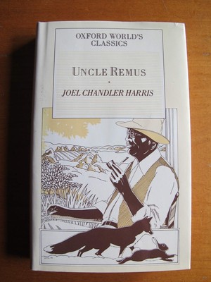 Uncle Remus: Oxford World Classics (Oxford Pocket Classics ...