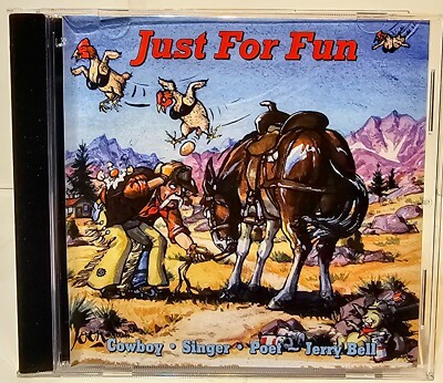 Jerry Bell : Just for Fun (Cowboy Poetry songs) CD NICE ! | eBay
