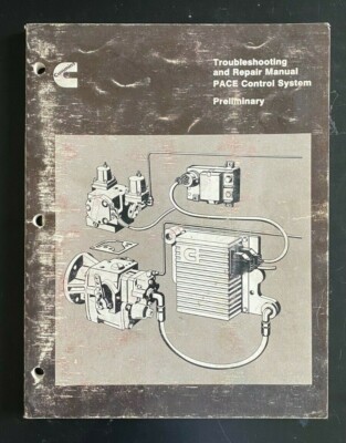 Cummins Troubleshooting and Repair Manual PACE Control System ...