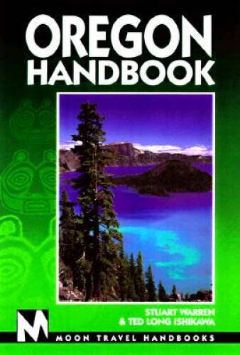 Moon Handbooks Oregon (4th Edition) - Paperback By Warren, Stuart ...