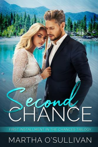 Second Chance : First Installment in the Chances Trilogy by Martha O ...