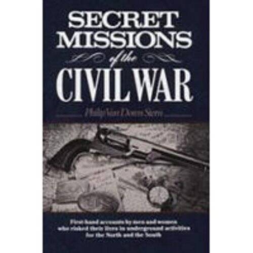 Secret Missions of the Civil War - Paperback By Philip Van Doren Stern ...