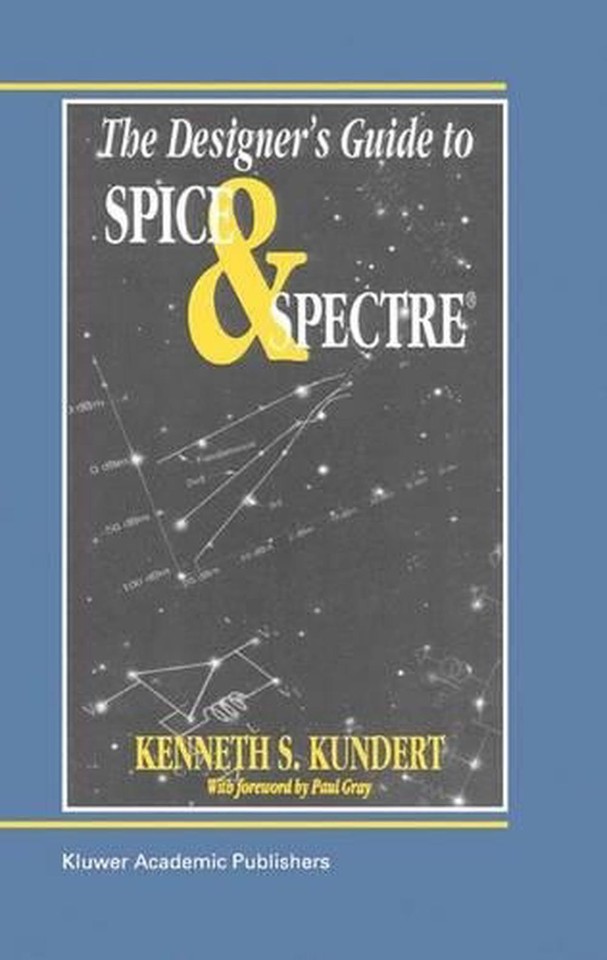 The Designers Guide to Spice and Spectre by Ken Kundert (English ...