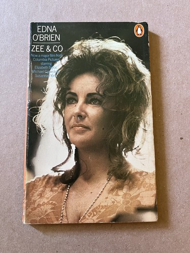 ZEE & CO by Edna O'Brien 1971 Penguin trade paperback LIZ TAYLOR MOVIE ...