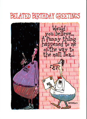 1 Funny Happy Belated Birthday Excuse Forgot Cartoon w/ Envelope ...