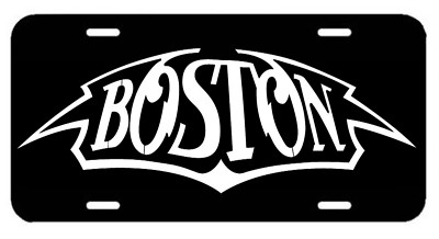 'BOSTON' ~ License Plate/Tag~car/truck ~Journey/Foreigner/RUSH/Zeppelin ...