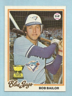 1978 Topps Baseball Bob Bailor #196 Toronto Blue Jays NM/MT ** SET ...
